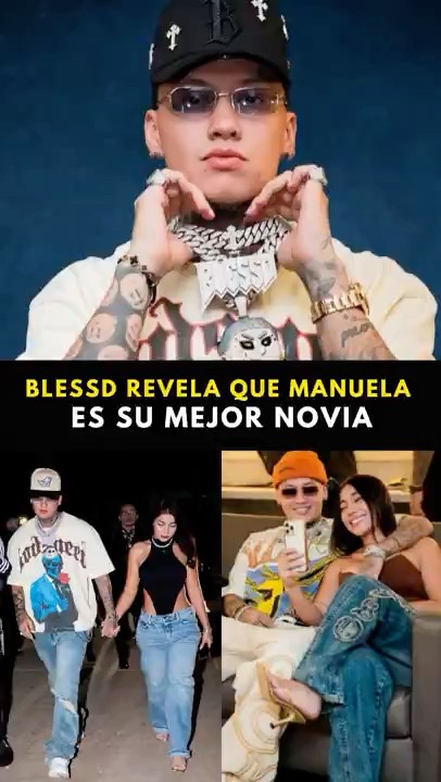 Blessd revela que Manuela es su mejor novia - YouTube