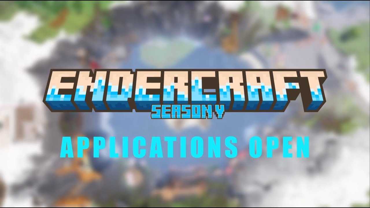 [Applications Open] Endercraft Season 5 Announcement - YouTube