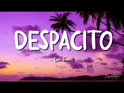 Luis Fonsi- Despacito (lyrics)