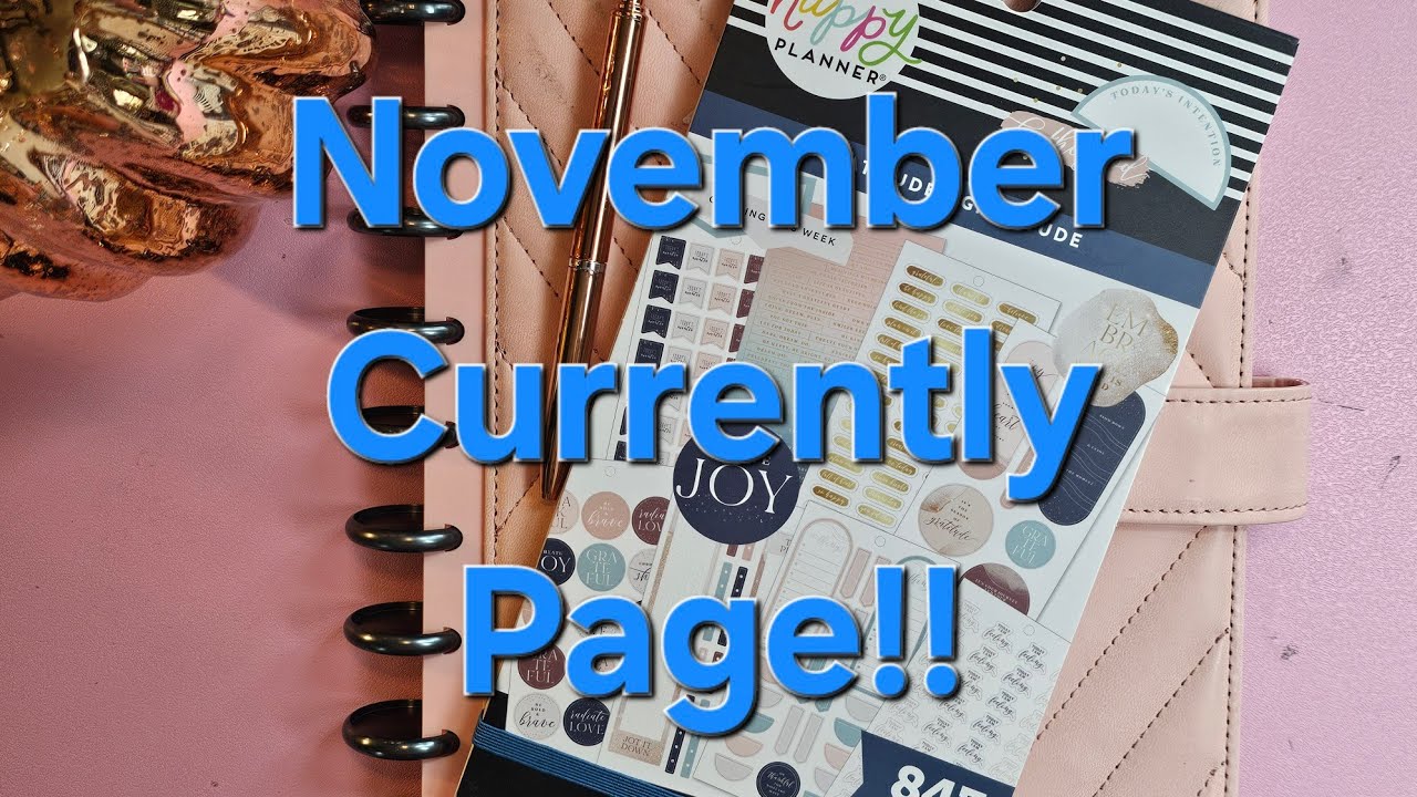How Grateful I am!! November Currently Page! - YouTube