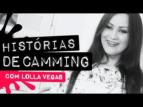 HISTÓRIAS DE CAMGIRL: LOLA VEGAS! - YouTube