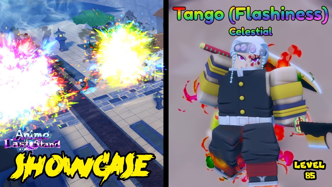 TANGO (FLASHINESS) LVL 85 CELESTIAL UNIT SHOWCASE - ANIME LAST STAND ...