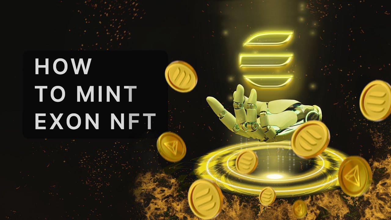 How to mint Exon NFT? - YouTube