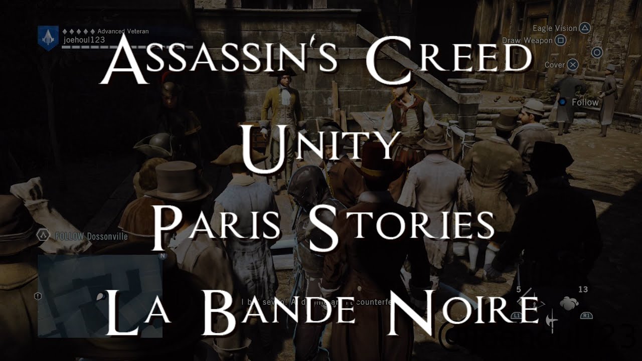 Assassin's Creed: Unity - Paris Stories: La Bande Noire - PS4 - YouTube