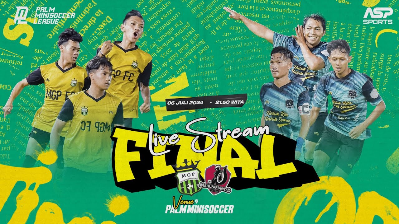 LIVE STREAM PEREBUTAN JUARA 3&4 PALM MINISOCCER LEAGUE SEASON 2 2024 ...