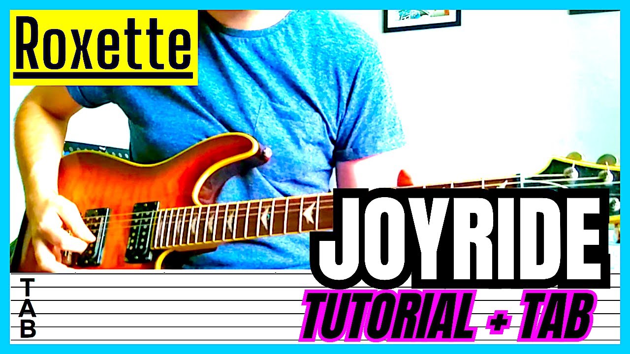 Roxette - Joyride (Guitar Cover) Lesson | Tab | Tutorial - YouTube