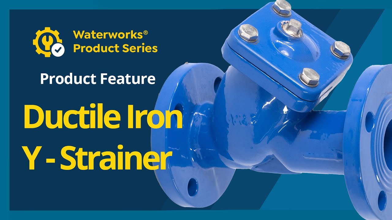Ductile Iron Y-Strainers. - YouTube