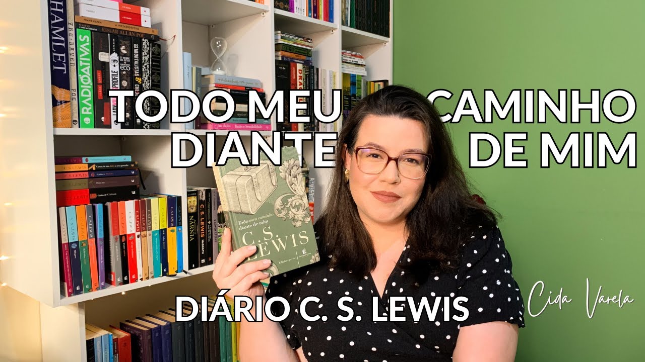 Todo Meu Caminho Diante de Mim - Livros lidos pelo C. S. Lewis (1922 ...