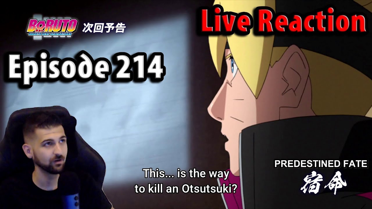 Boruto 214 Predestined Fate Live Reaction - YouTube