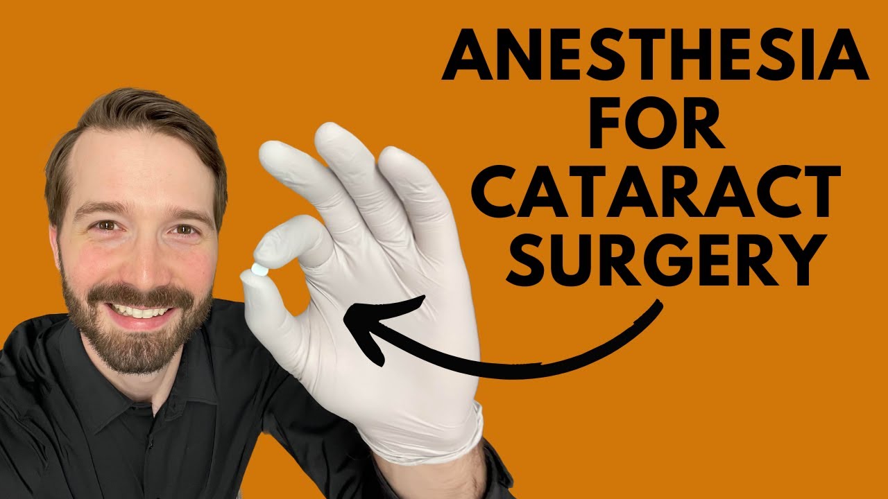 Anesthesia for Cataract Eye Surgery - YouTube