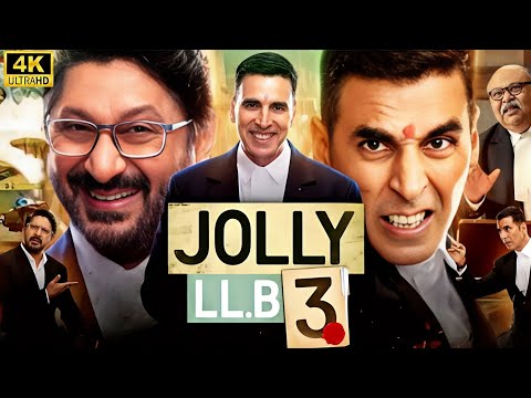 Jolly LLB 3 Full Movie 2025 | Akshay Kumar | Arshad Warsi | Saurabh Shukla | Review And Facts