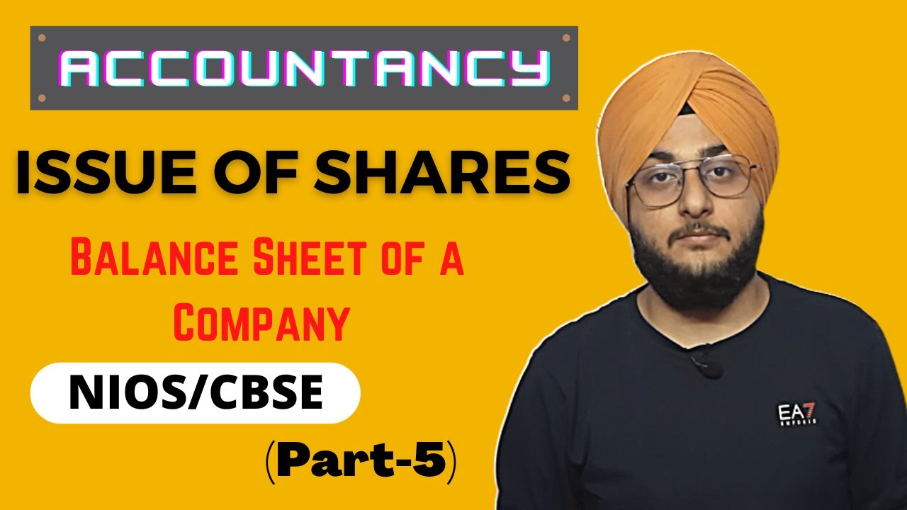 #12 Balance Sheet of a Company ||Issue of Shares ||Class-12th||NIOS||CH ...