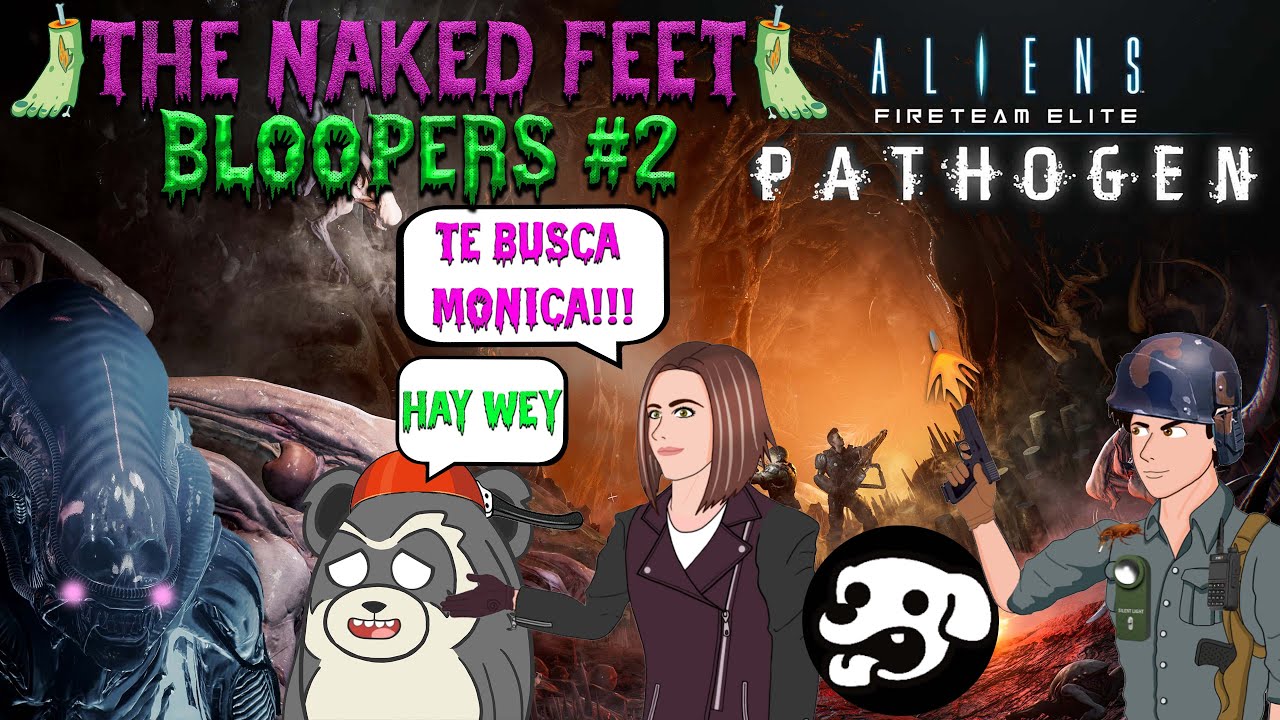 The Naked Feet - Bloopers - Alien Fireteam🦶Parte 02👽 - YouTube