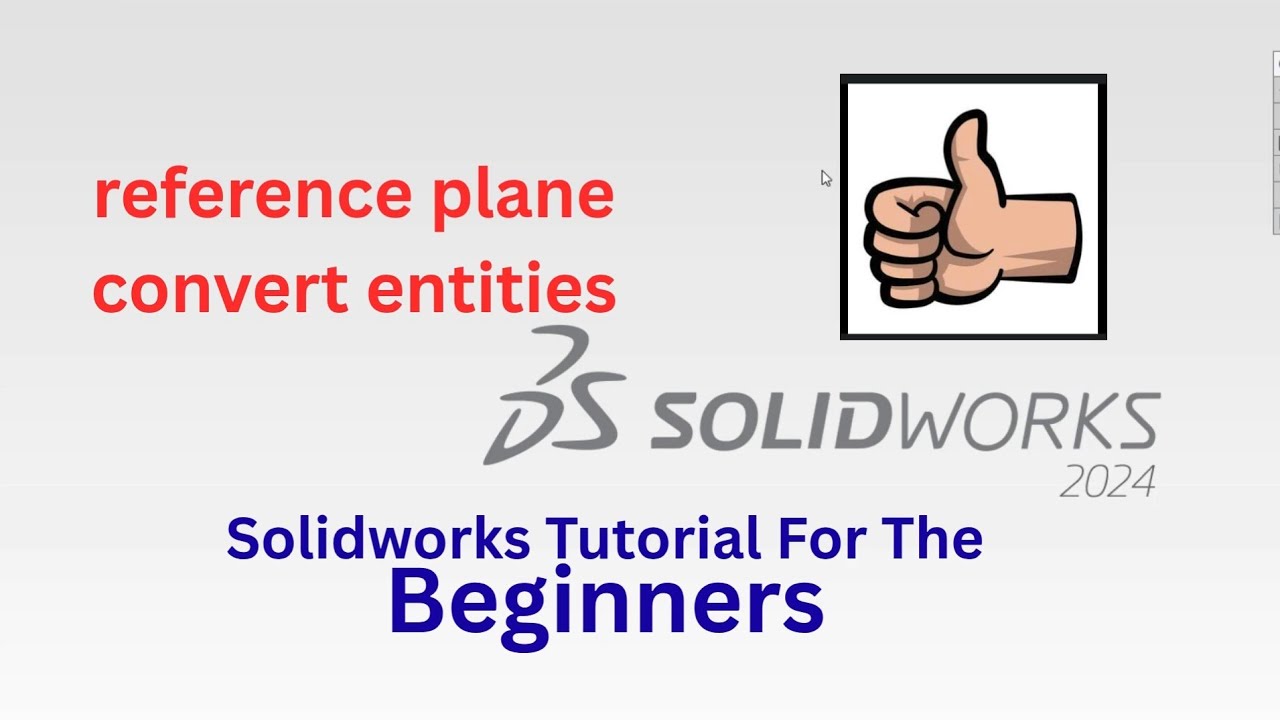 Solidworks,How to use reference plane and convert entities. - YouTube