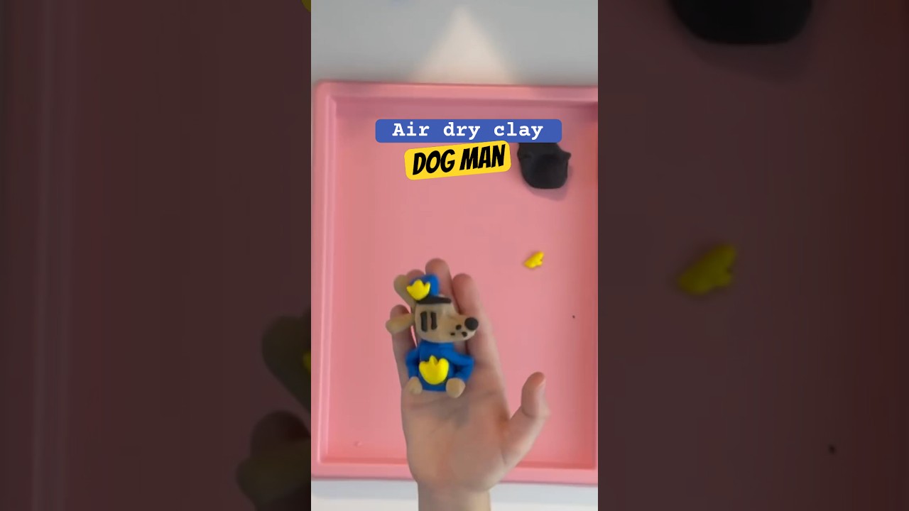 Making Dog Man with air dry clay #dogman #dogmanmovie #davpilkey - YouTube