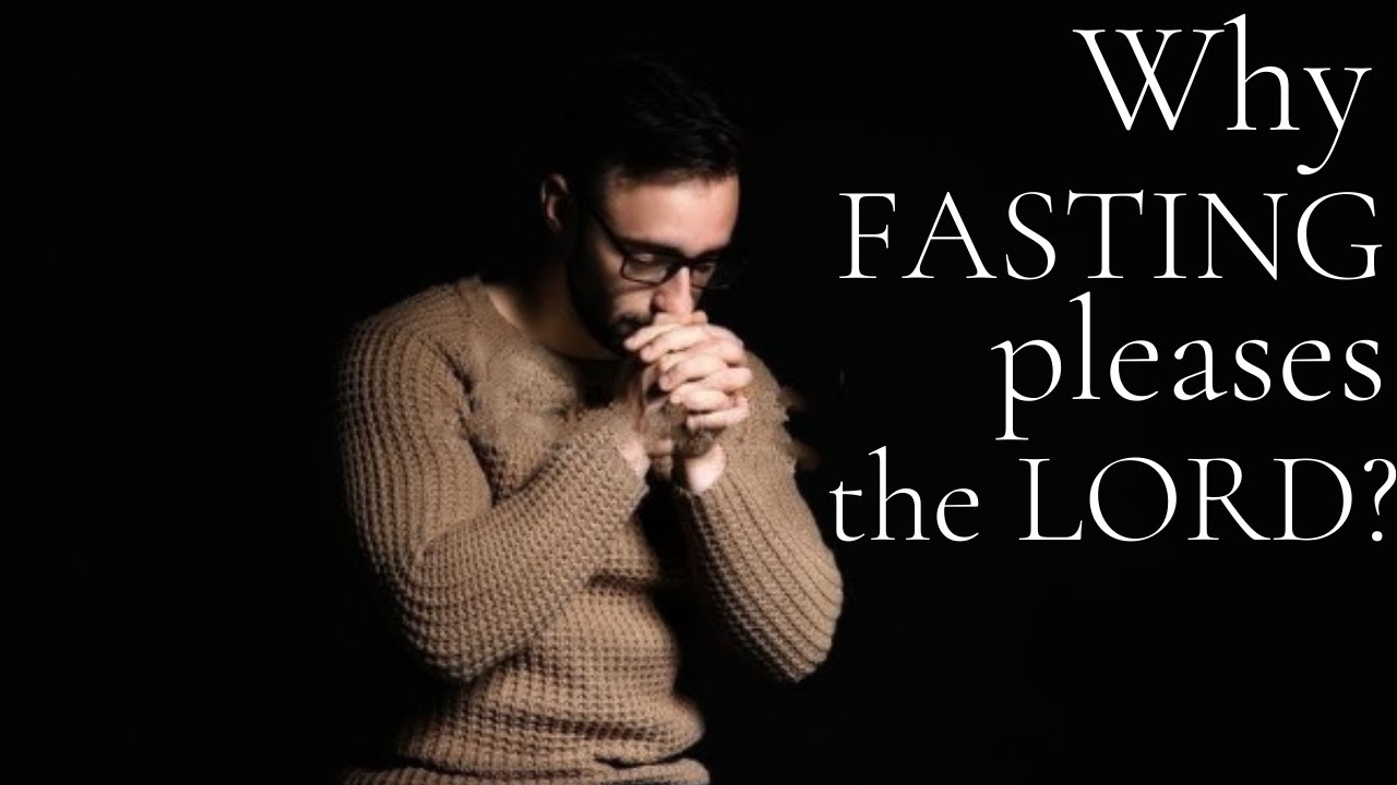 Isaiah 58 Part 1 Why Proper Fasting Pleases The Lord Biblical