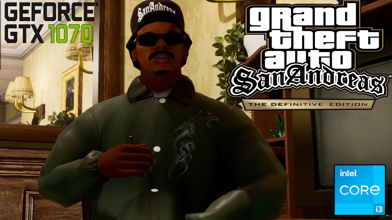 Grand Theft Auto San Andreas Definitive Edition / i3 12100f / gtx 1070 ...