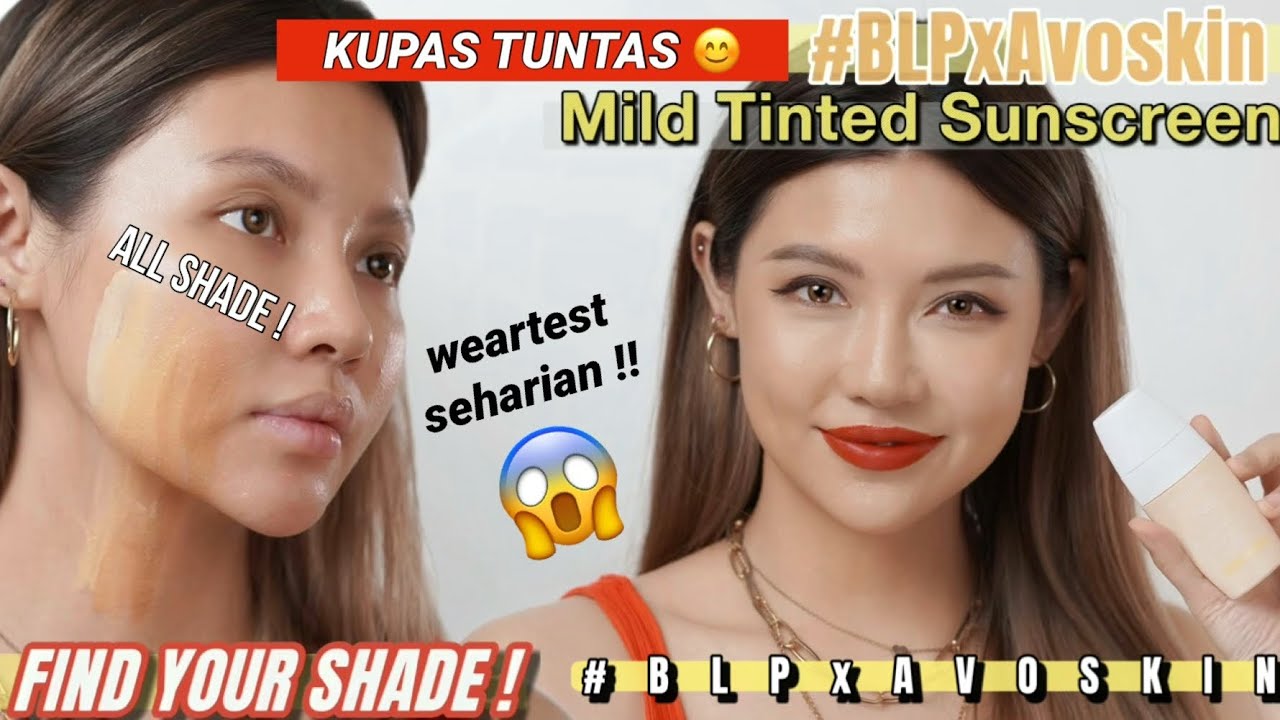 BLP X AVOSKIN MULTIPURPOSE TINTED SUNSCREEN | KUNING LANGSAT PAKAI ...