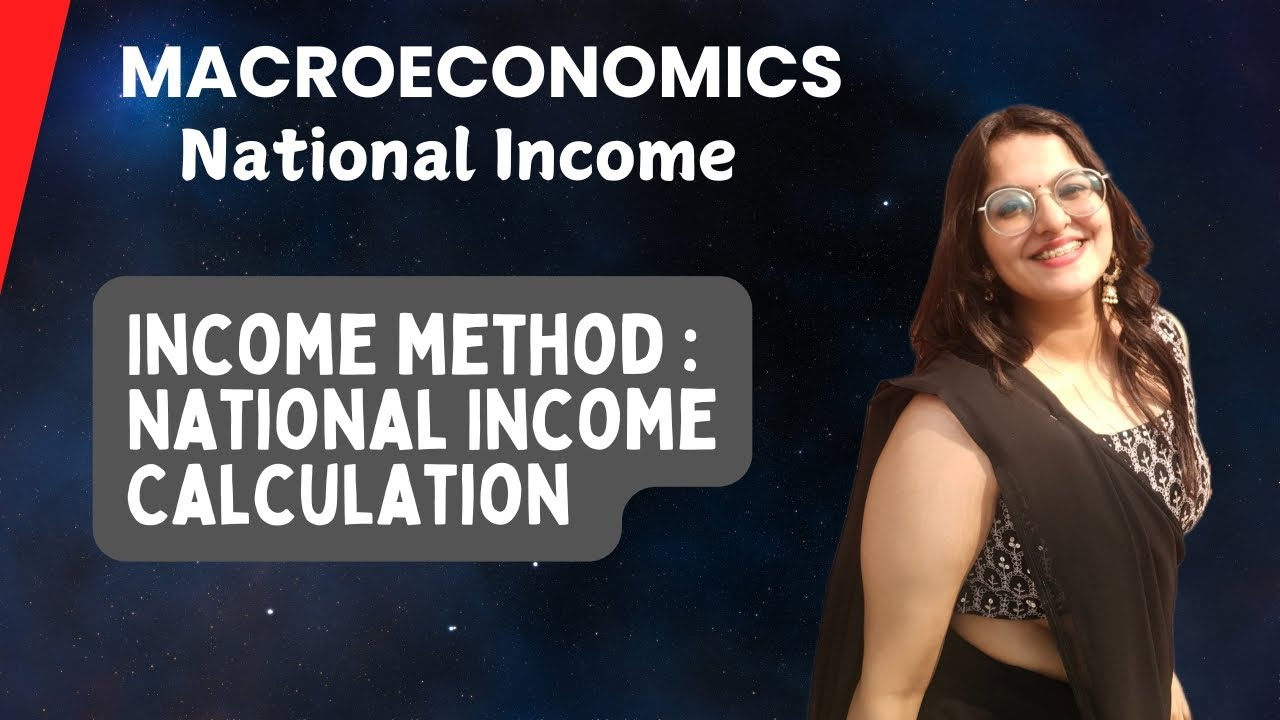 Income Method | National Income | Macroeconomics | Class 12 | Part 5 ...