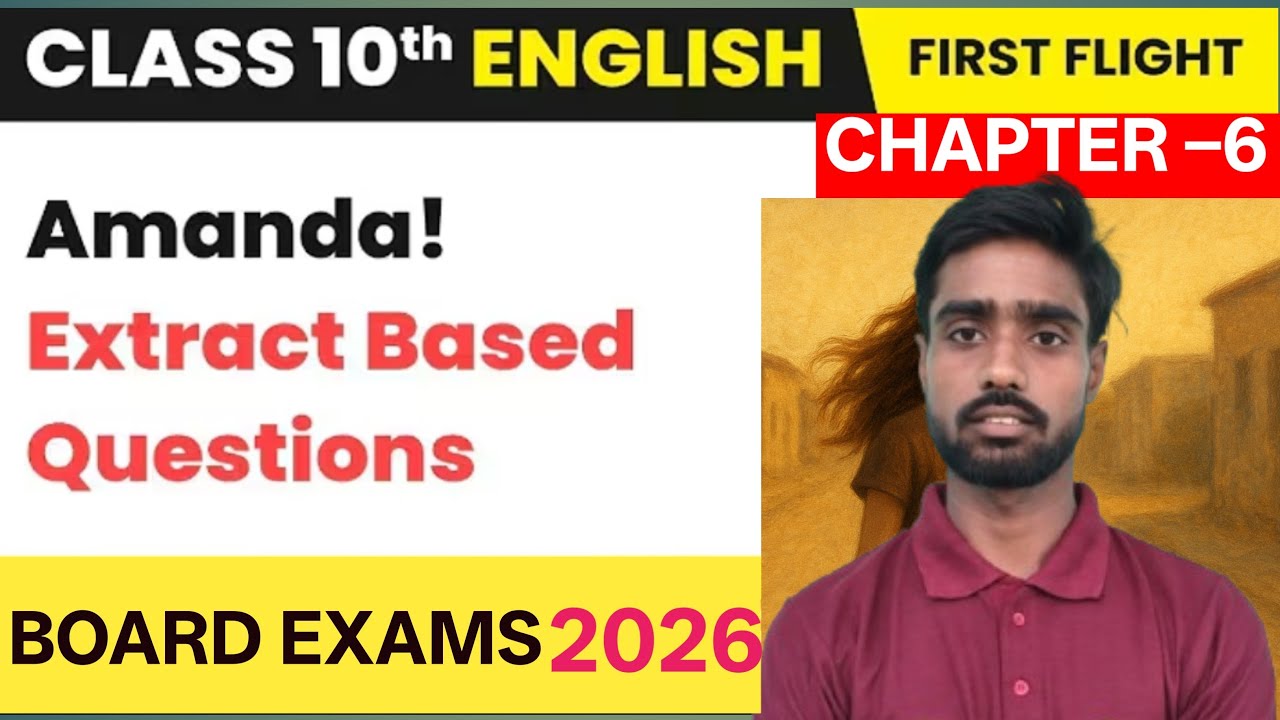 Extract Based Questions - Amanda | Class 10 English Chapter 6 (2025-26 ...