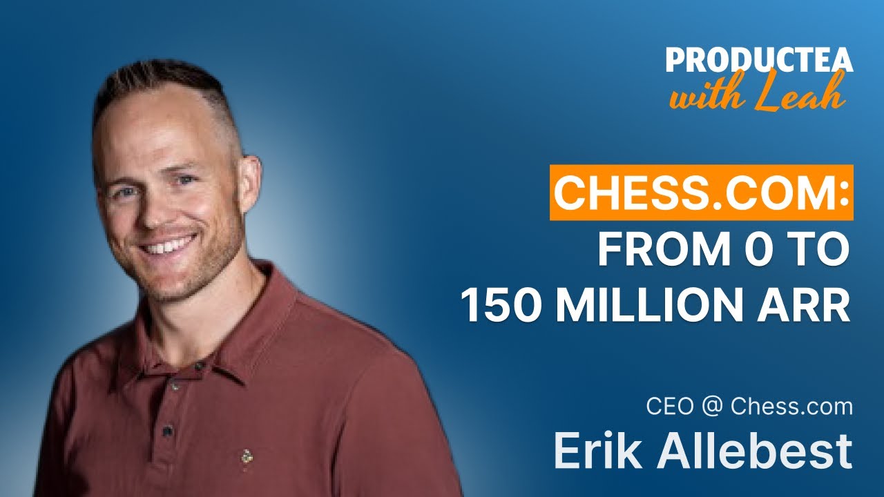 57: Erik Allebest - From 0 to 150 million ARR - The Chess.com story ...