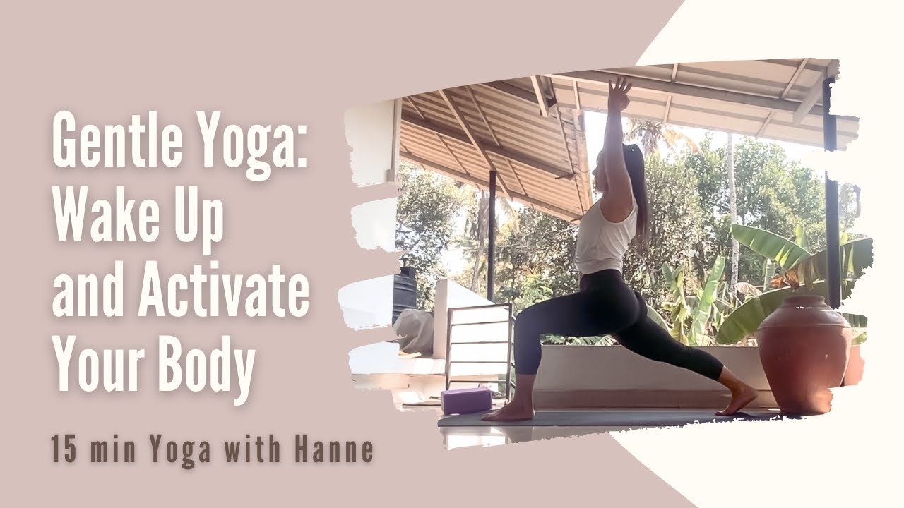 Gentle Yoga: Wake Up and Activate Your Body • Ananda Within You (15 min) - YouTube