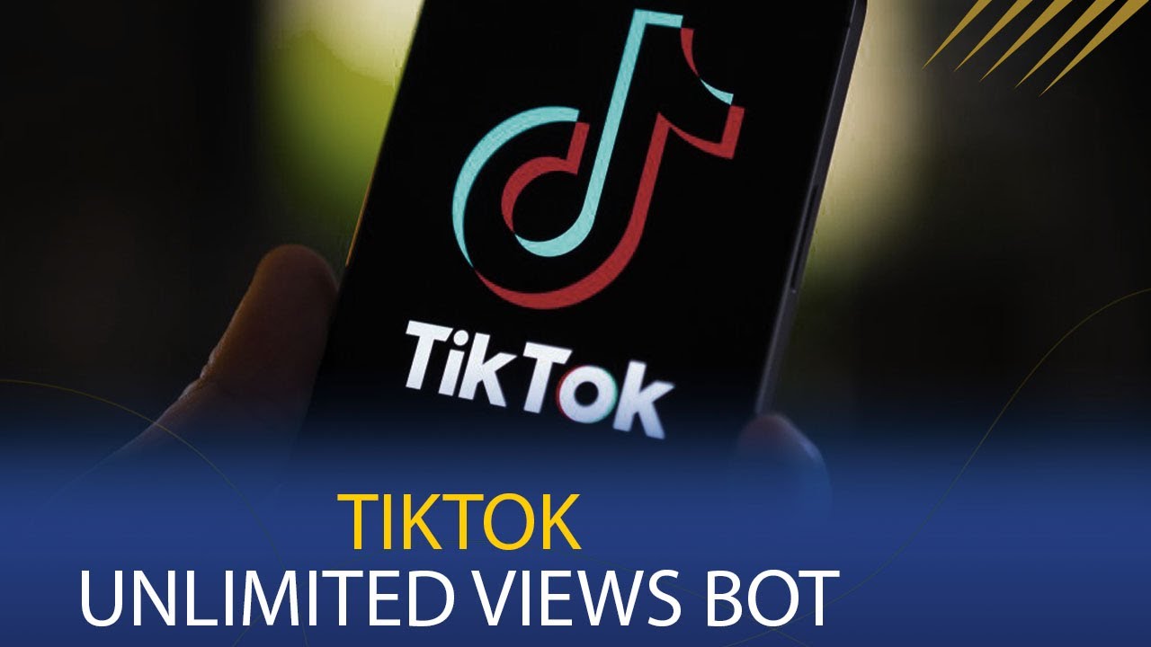 Tiktok Views Bot - Send Unlimited Video Views - YouTube