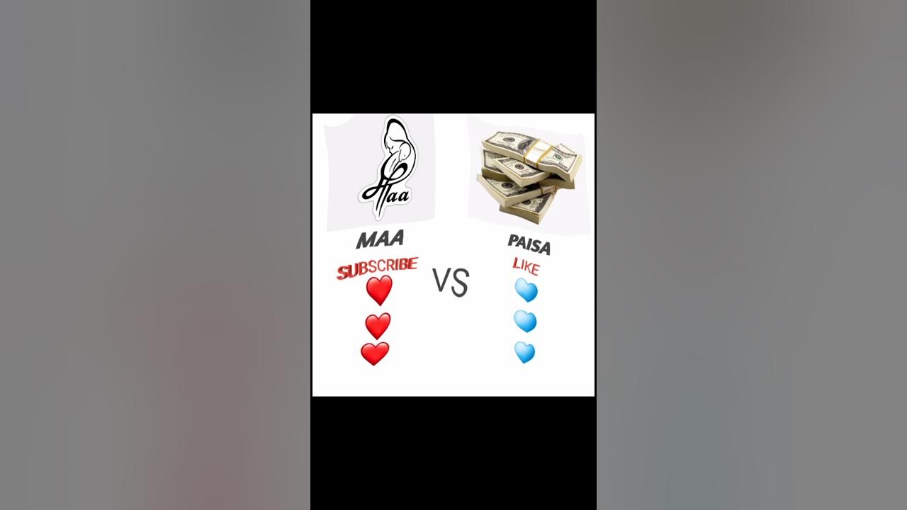 MAA VS PAISA - YouTube