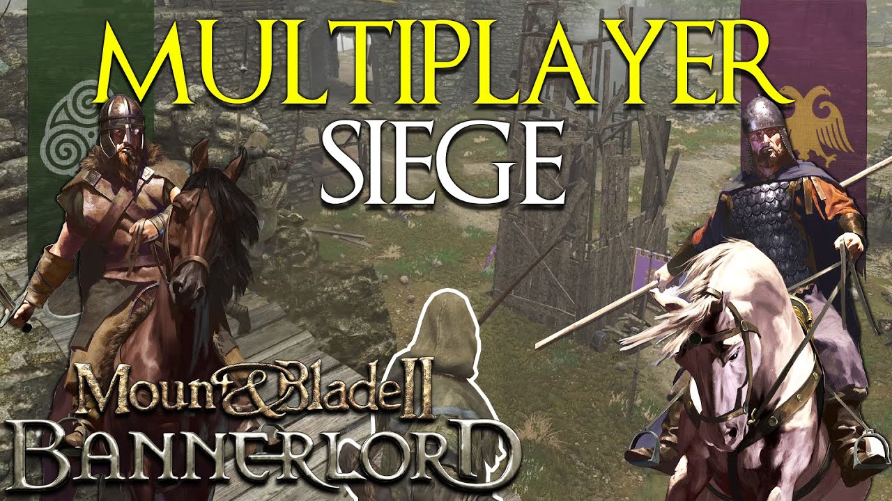 Mount & Blade 2: Bannerlord | MULTIPLAYER SIEGE GAMEPLAY | Battania VS ...