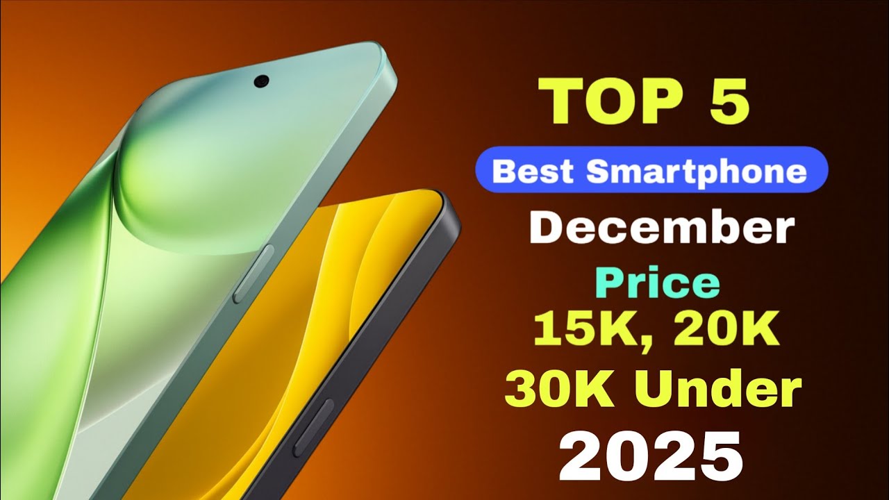 Top 5 New Launched Phones December 2025🔥15K - 20K - 30K Under Phones ...