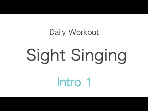 [No BGM] Daily Workout Sight Singing #1