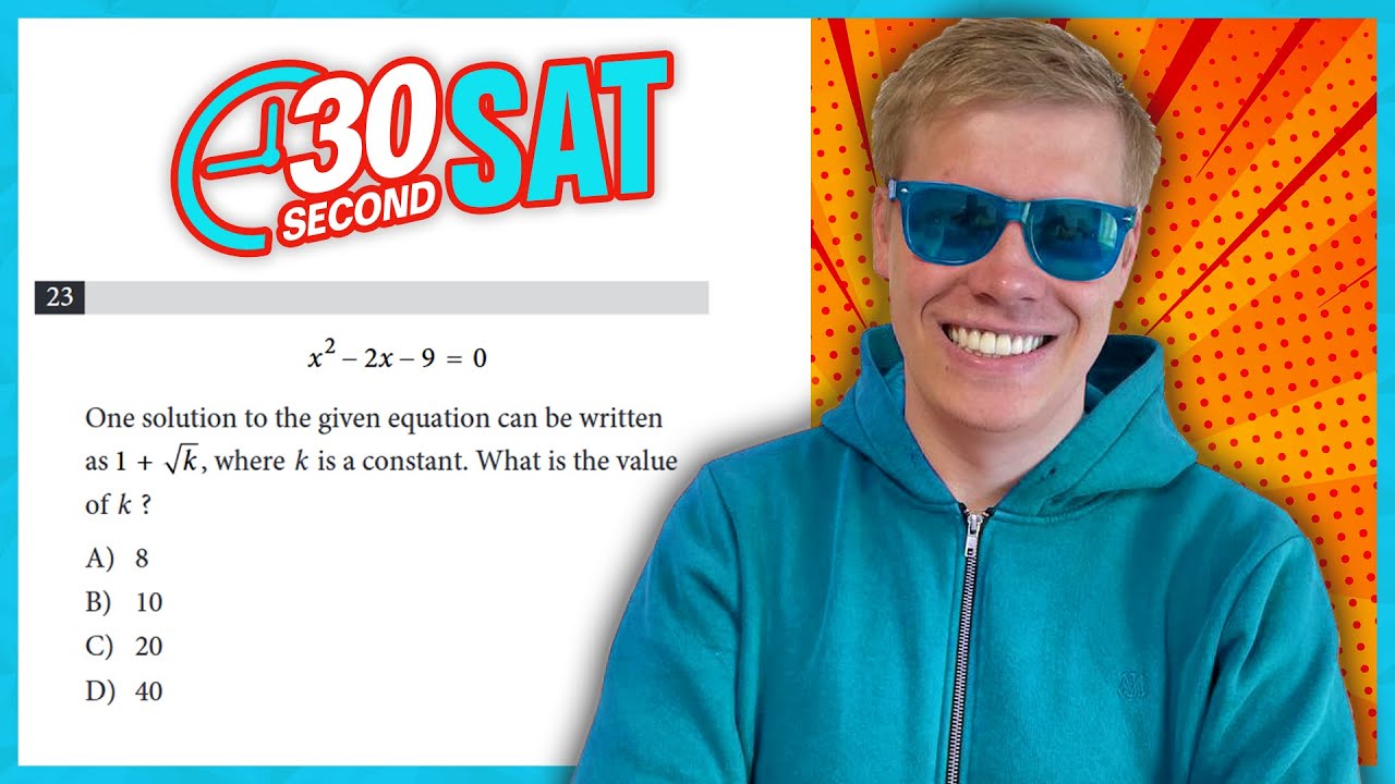 SAT | Test 3 Digital | Module 2 | Problem 23 - IN 30 SECONDS OR LESS ...