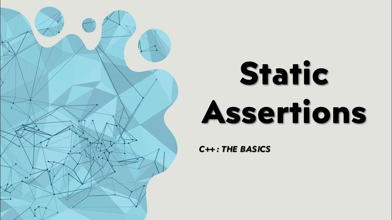 Static Assertions A Tour Of C The Basics Youtube