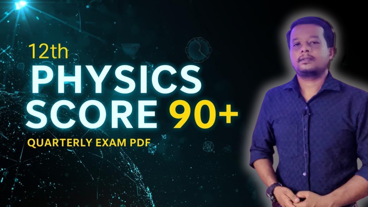 ⚡ 12th Physics 🎯 Score 90+ | Important 2, 3 & 5 Mark Questions | Quarterly Exam 2025 📘 - YouTube