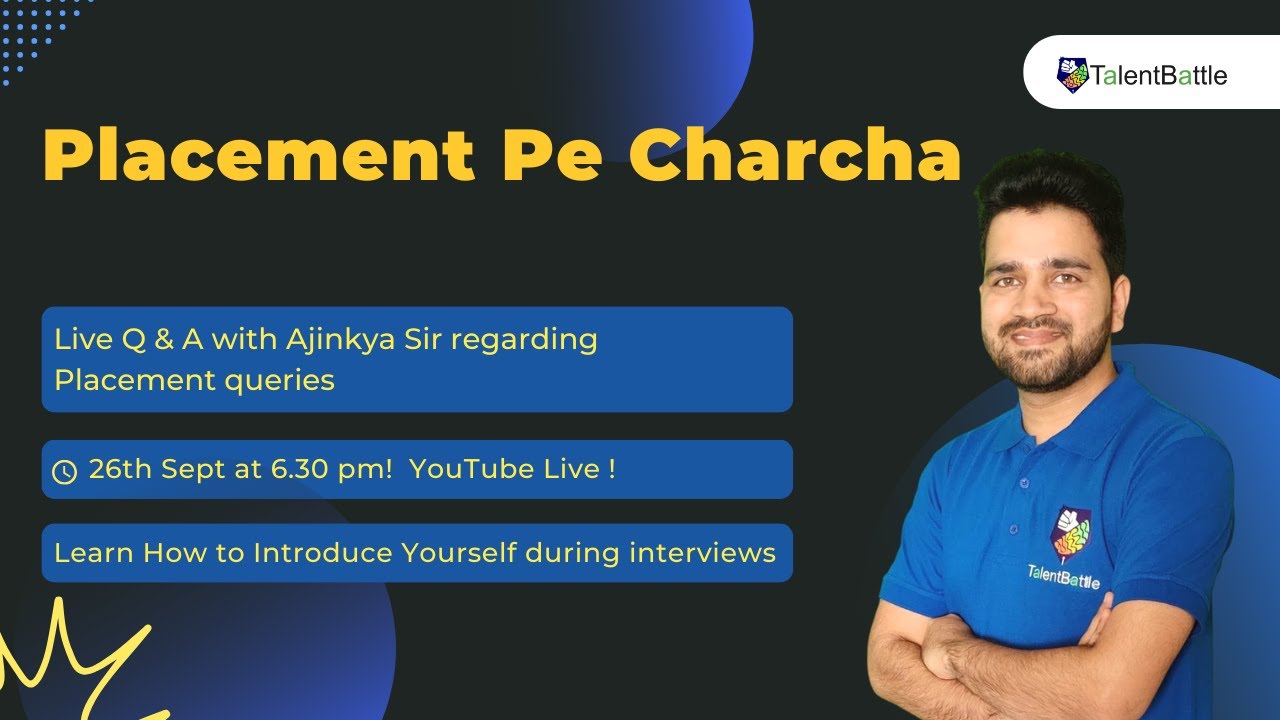 Placement Pe Charcha by Ajinkya Sir !Get Right Direction For Placement ...