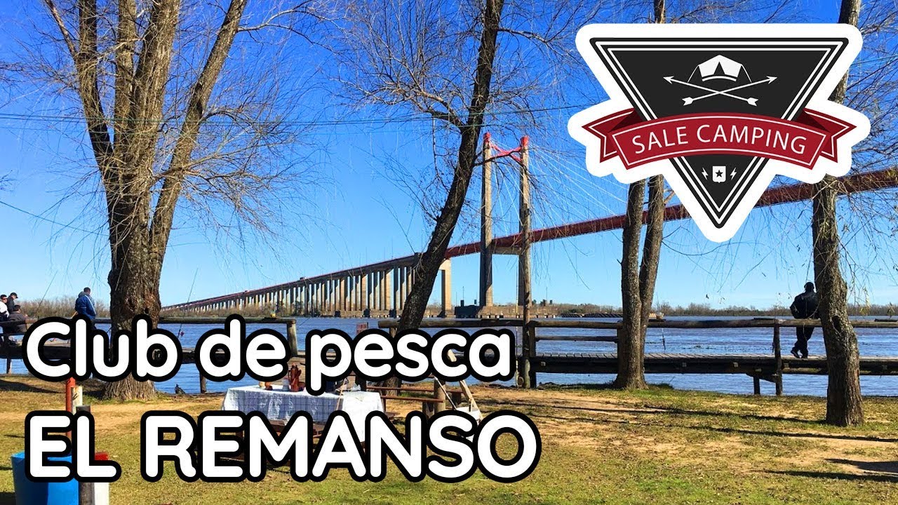🏕️ Club EL REMANSO - AGOSTO 2019 | Sale Camping #27 - YouTube