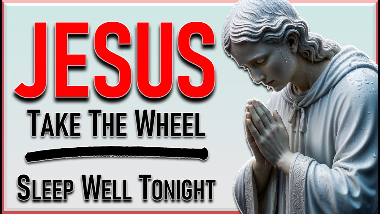 Jesus, Take the Wheel Tonight' – Soothing Christian Song for Peaceful ...