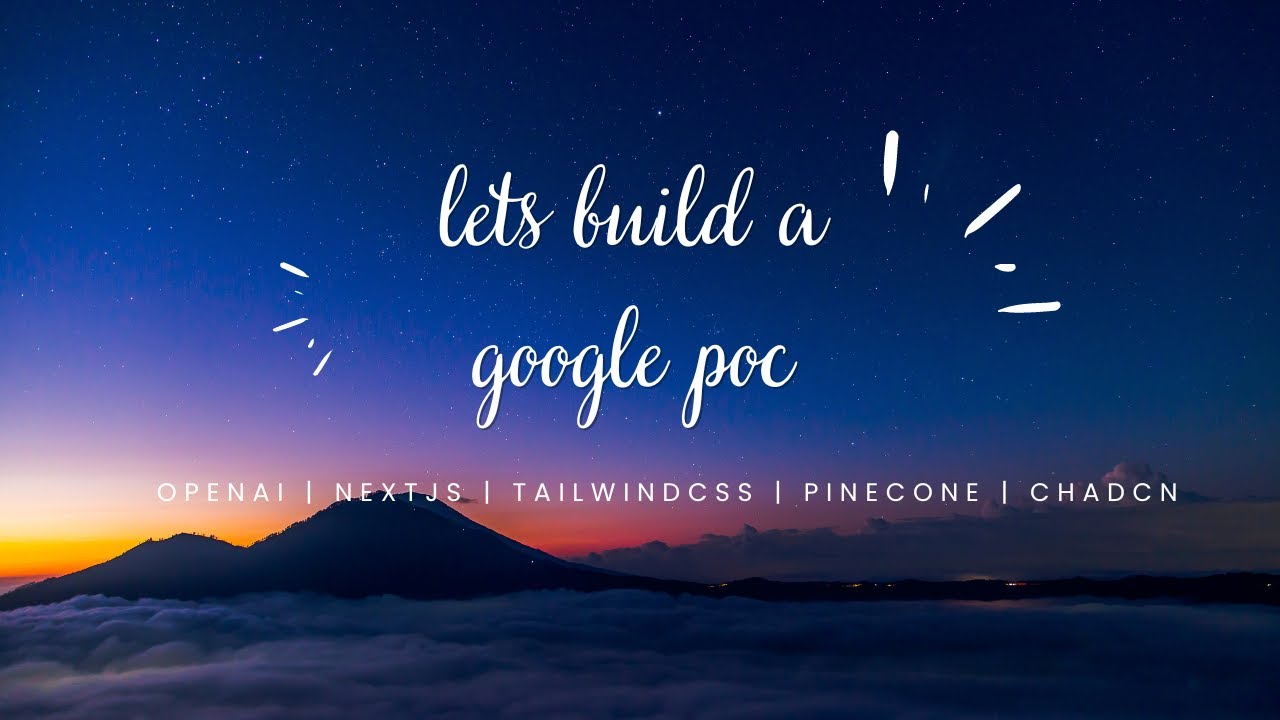 [2024] How to build a Full Stack Google POC with NextJS 14, Pinecone, Chadcn, OpenAI and ...