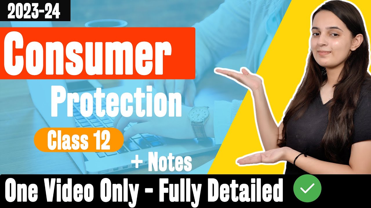 Consumer Protection Class 12 Business Studies One Shot | Class 12 ...