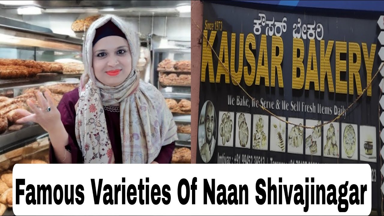 Kausar Bakery Shivajinagar Bangalore The Oldest And Very Famous Bakery ...