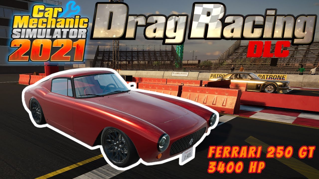 Ferrari 250 GT 3400 HP - Drag Race + Podsumowanie - Car Mechanic ...