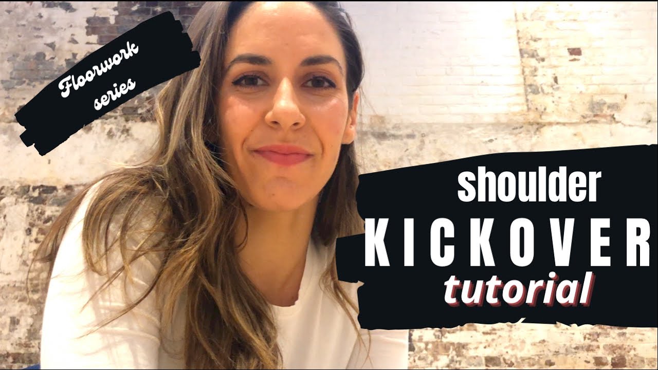 how to do a Shoulder Pop AKA shoulder kick-over [contemporary floorwork tutorial] - YouTube