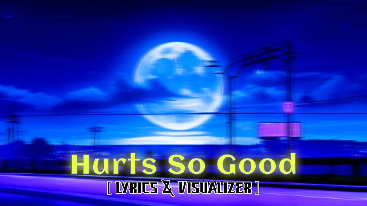 Astrid S - Hurts So Good [ Lyrics & Visualizer] - YouTube