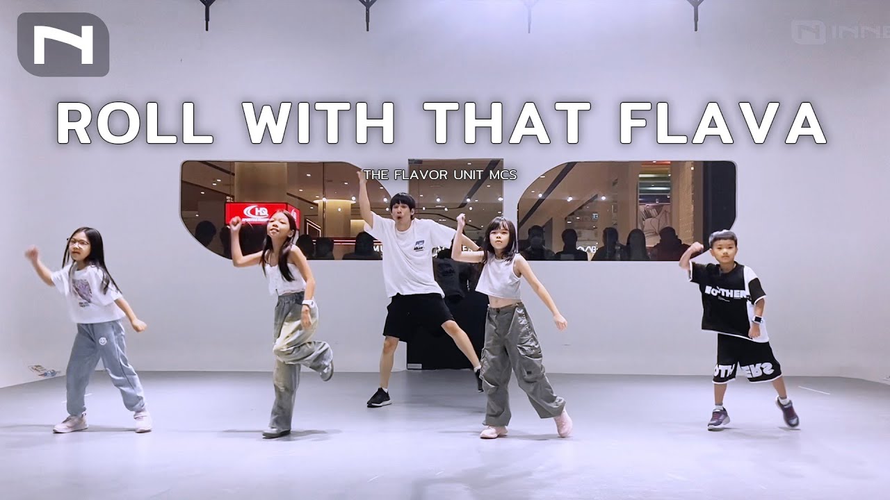 INNER KIDS │ROLL WITH THAT FLAVA - THE FLAVOR UNIT MCS - YouTube