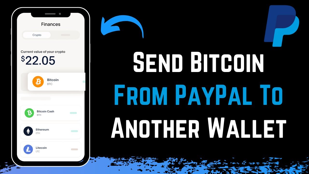 How To Transfer Bitcoin From PayPal To External Wallet - YouTube