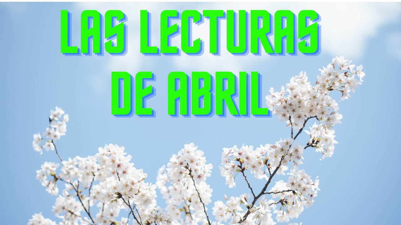 ¿Qué voy a leer en abril? - YouTube