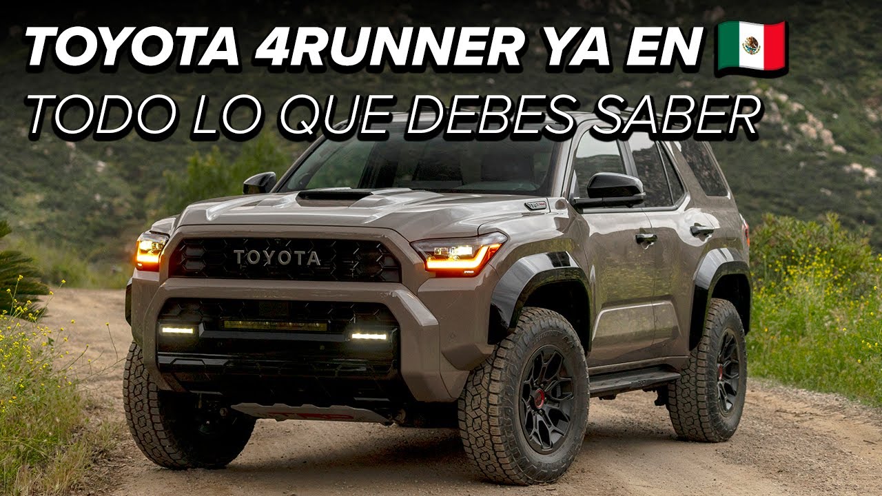 La Toyota 4Runner es la Tacoma hecha SUV: regresa a México y te cuento ...