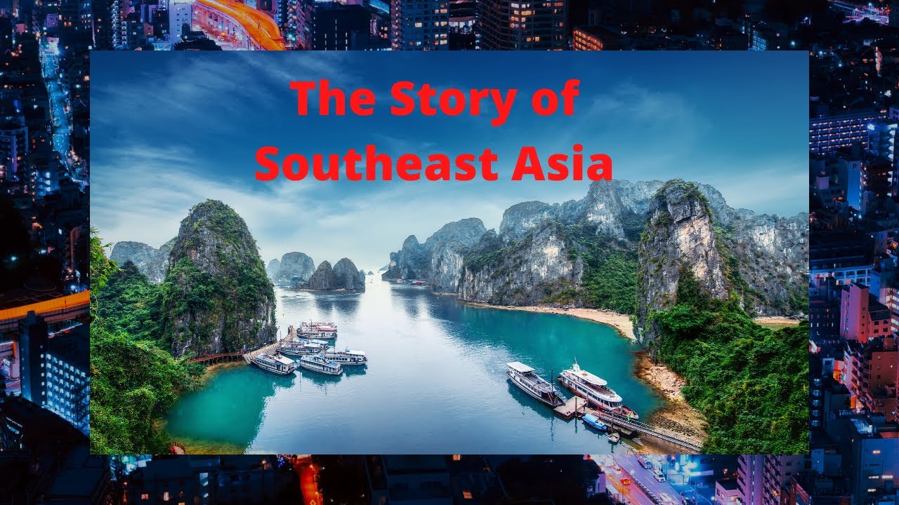 The Story of Southeast Asia with Special Guest: Reekay from "Life ...