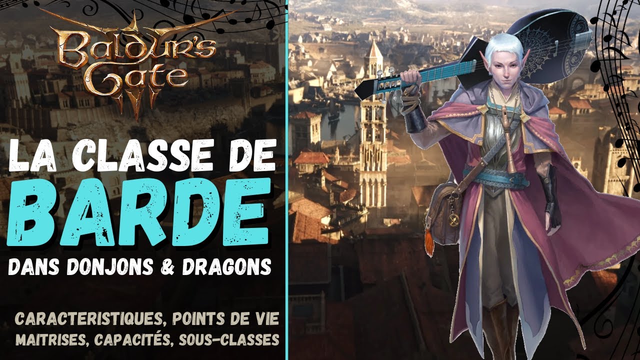 Baldur's Gate 3 | Barde - Les classes de Donjons & Dragons 5e (FR) - YouTube