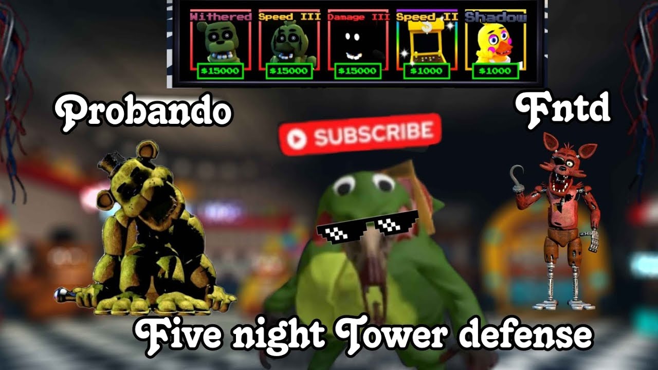 Probando FNAF TD!! Derrotando los boss con subs 🔥 - YouTube